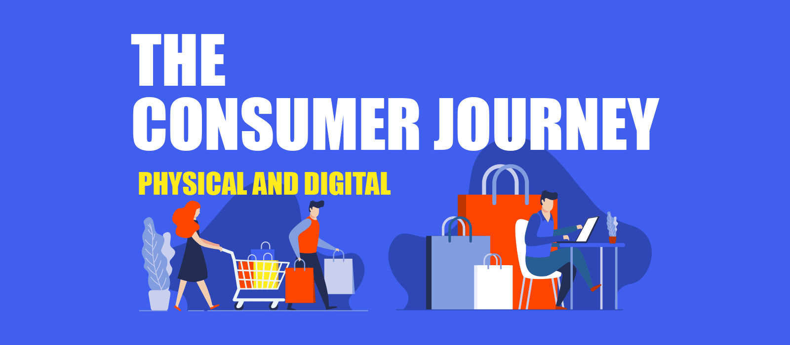 The Consumer Journey: Physical and Digital - Leap Group Network