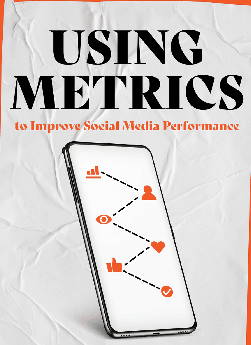 Using Metrics to Improve Social Media Performance - Leap Group Network